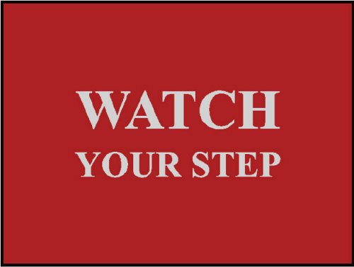Watch Your Step